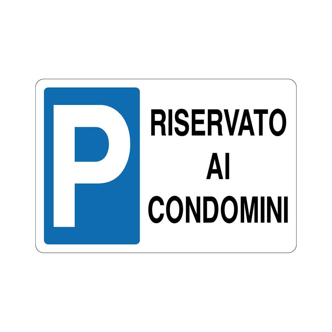 Cartello in alluminio "Parcheggio riservato ai condomini"